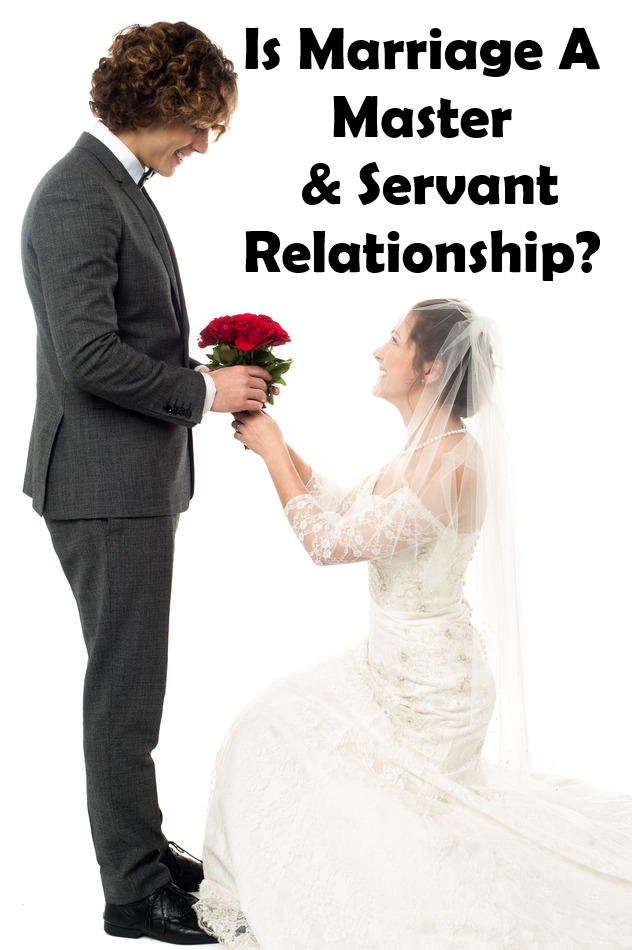 Is Christian marriage a master – servant relationship? | Biblical ...
